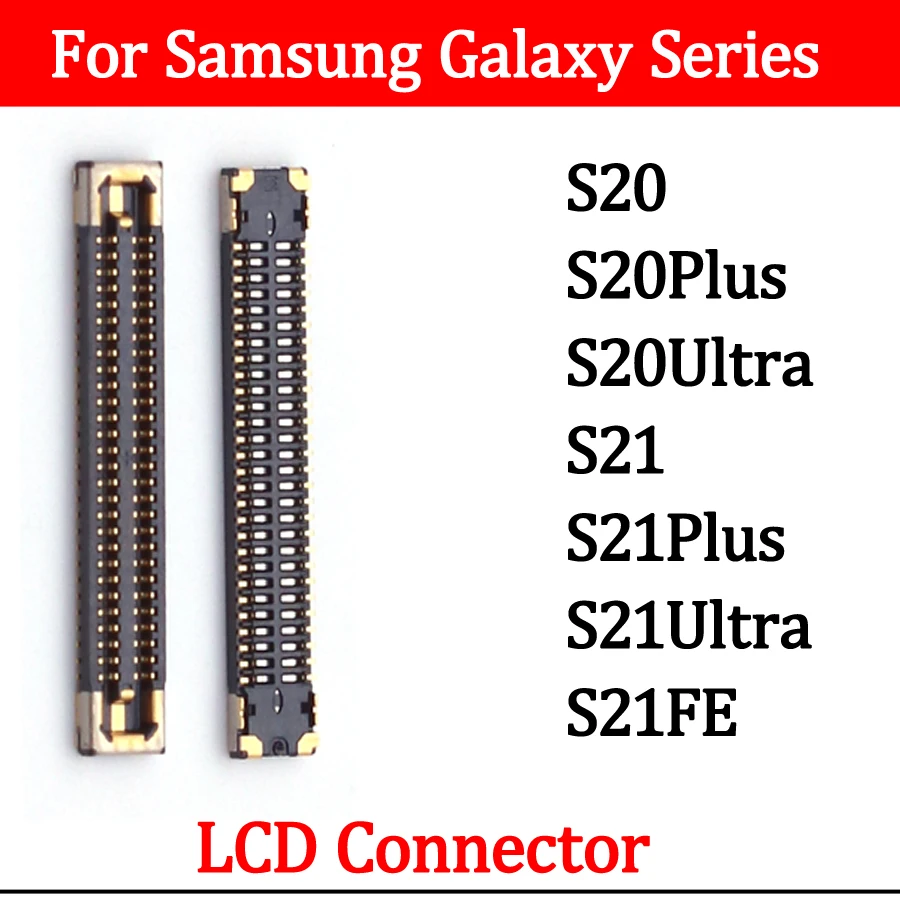 2Pcs-Lot-LCD-FPC-Plug-Connector-For-Samsung-Galaxy-S20-Plus-S20U-S21 ...
