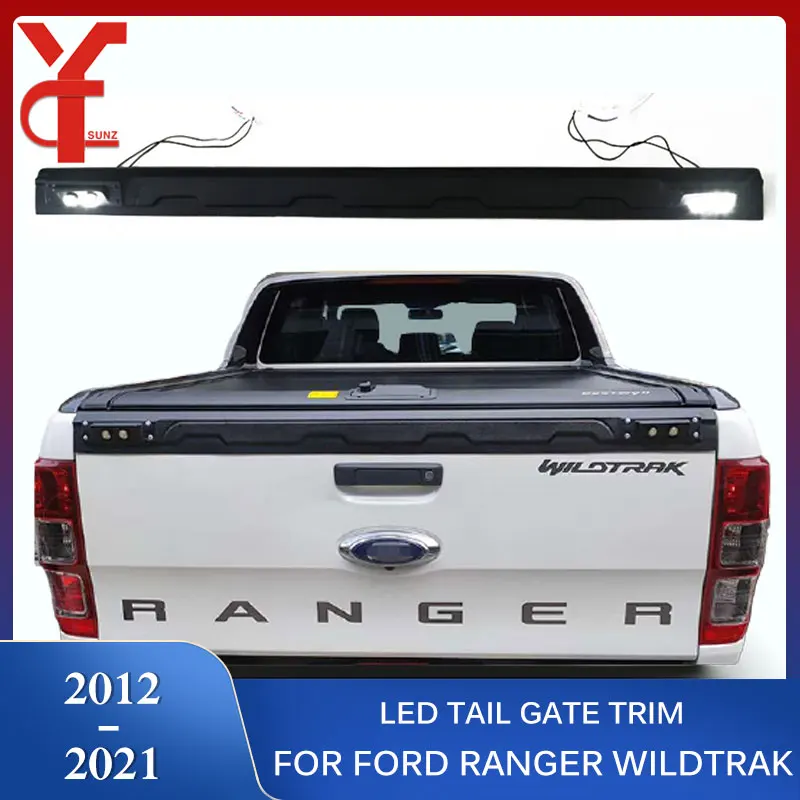 Car LED Truck Trim Tail Gate Cover For Ford Ranger Wildtrak T6 T7 T8 ...