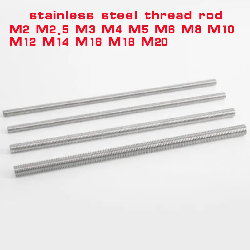 1PCS 304 Stainless Steel Threaded Rod Full-Thread Bar M2 M2.5 M3 M4 M5 ...