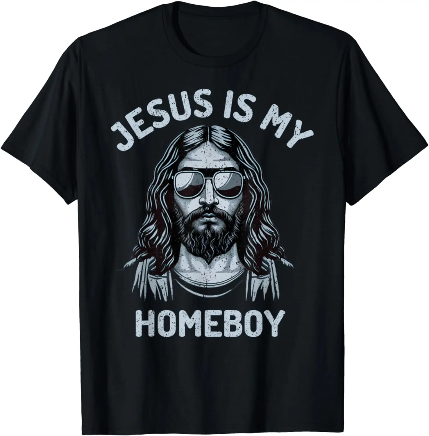 Vintage-Jesus-Is-My-Homeboy-Jesus-Christ-T-Shirt-Graphic-T-Shirts-Men ...