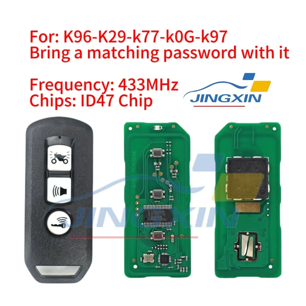 Jingxin Honda Motorcycle Smart car Key K77/K29/K96/K97/KOG 433MHz ID47 ...