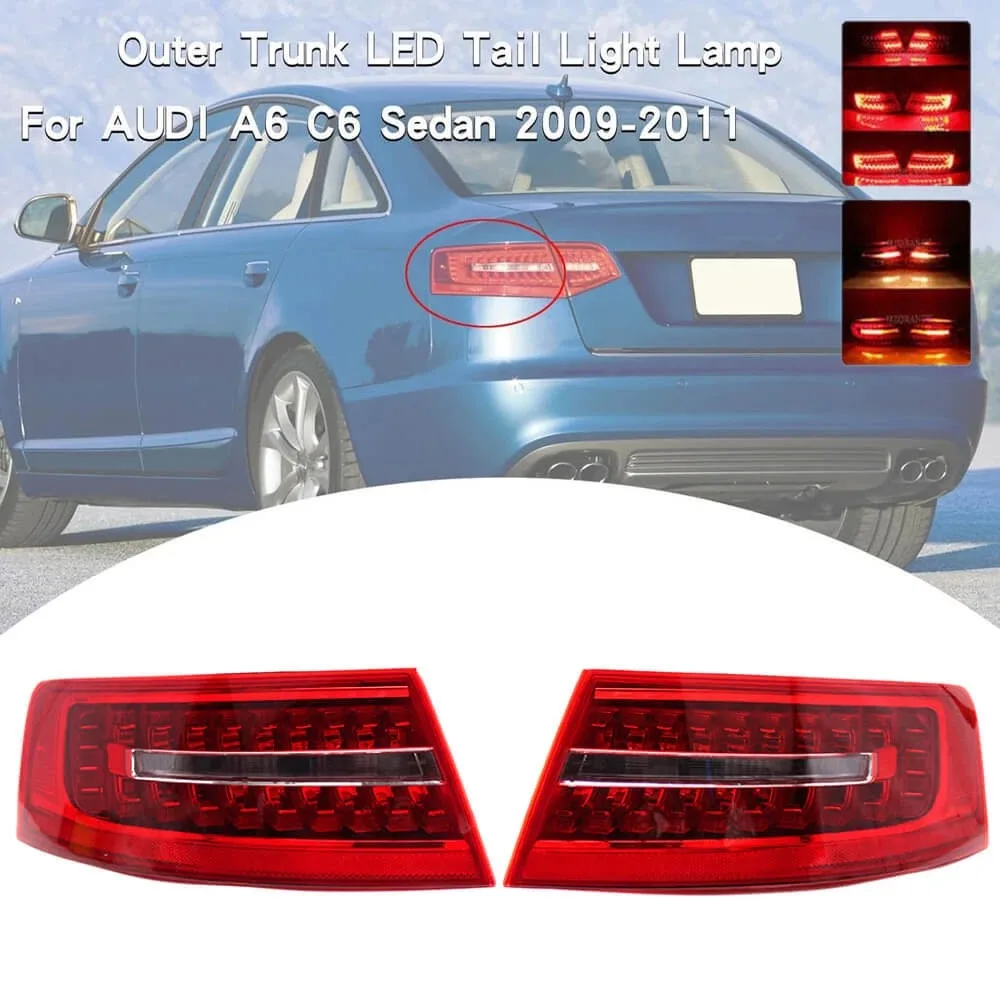 Fit For AUDI A6 S6 RS6 C6 Sedan 2009-2011 LED Outer Tail Light Sturn ...