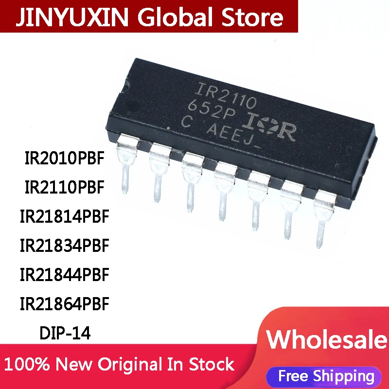 10Pcs New IR21814PBF IR2110PBF IR21834 IR21844 IR21864 IR2010 IR2110 IR ...