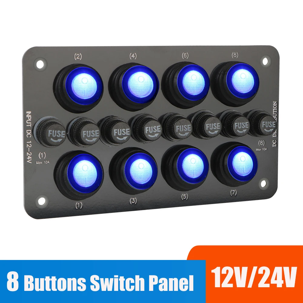 10A-Fuse-12V-24V-Switch-Panel-8-Buttons-Light-Toggle-Blue-LED-Indicator ...