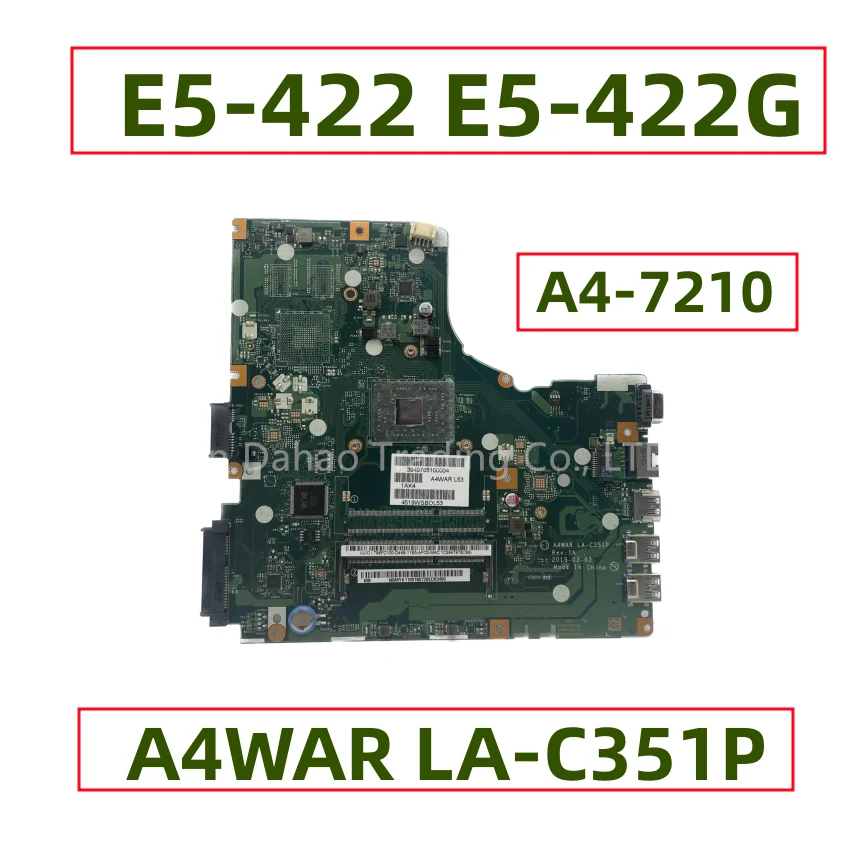 For Acer Aspire E5 422 E5 422G Laptop Motherboard With AMD A4 7210 CPU A4WAR LA C351P NB.MYA11 ...