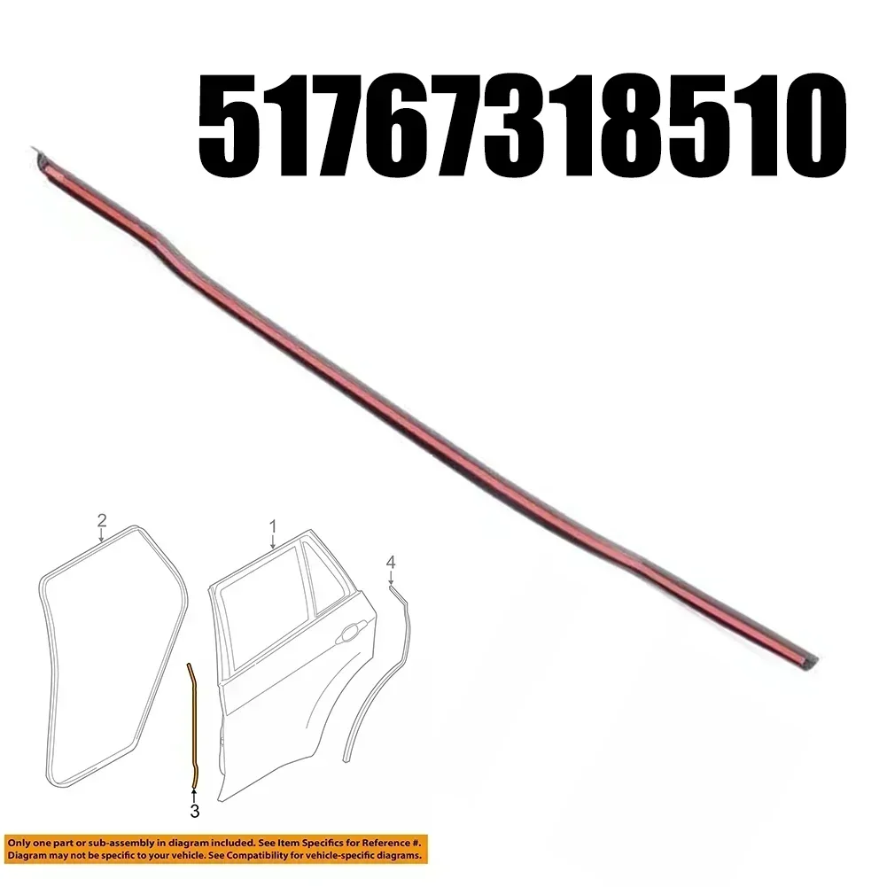 Right Rear Door Front Seal Seals Rubber Seals For BMW For X5 2014-2018 ...