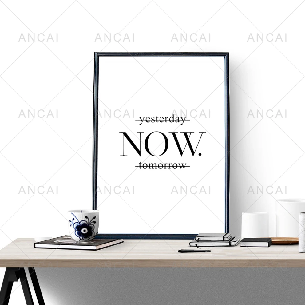 Yesterday-Now-Tomorrow-Motivational-Poster-Wall-Art-Print-Canvas ...