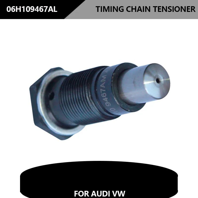 Timing Chain Tensioner 06H109467AL 06H109467AL 06H109509P 06H109158J ...