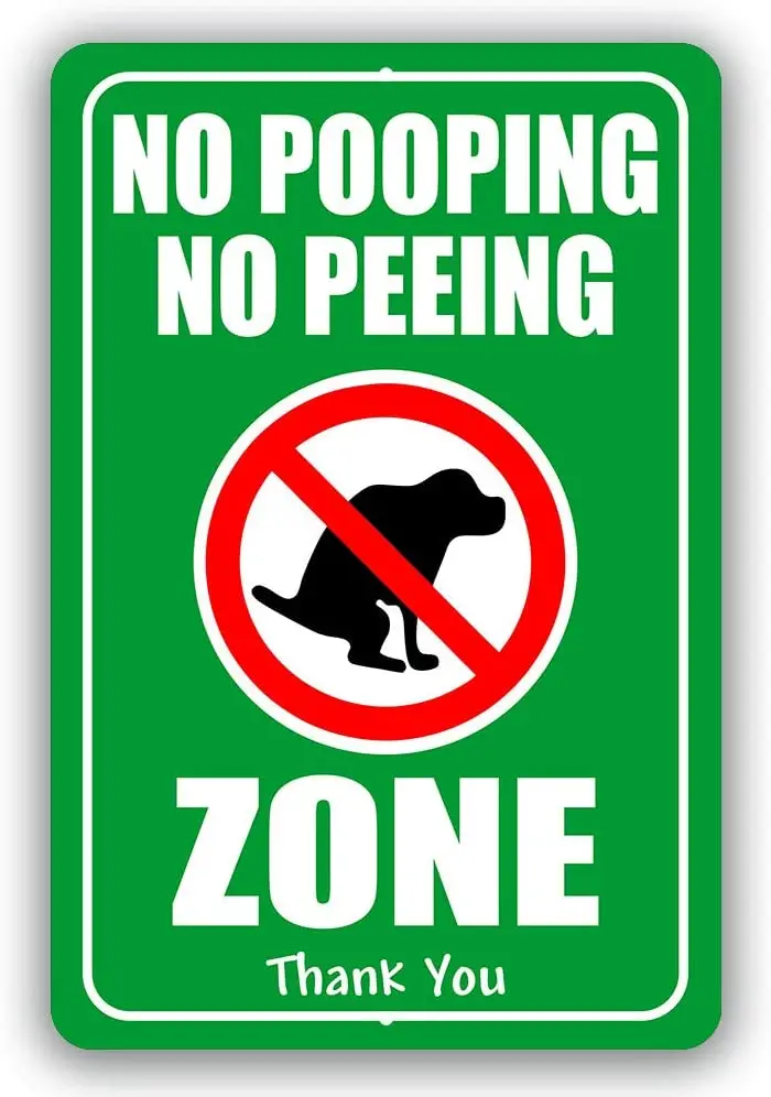 No-Pooping-Peeing-Zone-Warning-Dog-Yard-Signs-Tresspassing-Tin-Sign ...