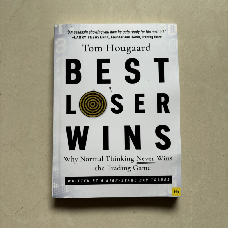 Best-Loser-Wins-Why-Normal-Thinking-Never-Wins-the-Trading-Game ...