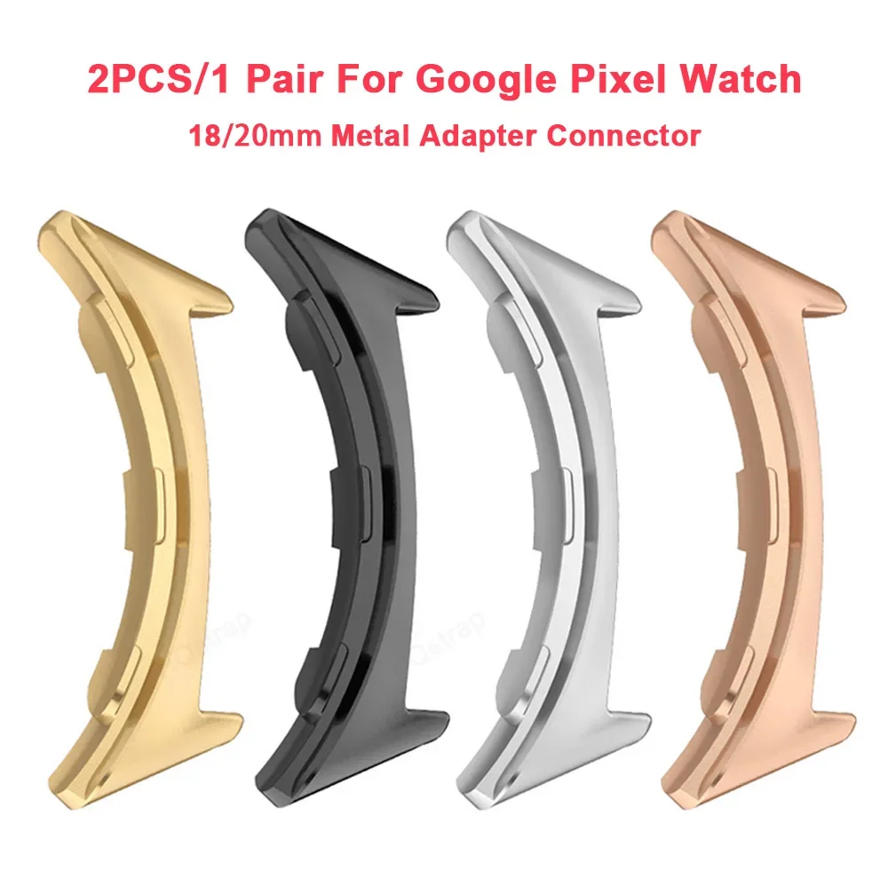 2PCS-Metal-Connector-for-Google-Pixel-Watch-Band-Smartwatch-Adapter-for ...