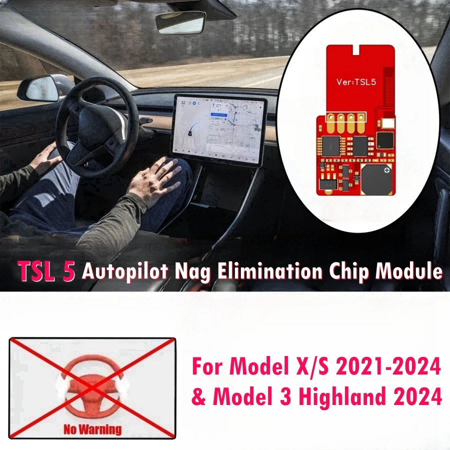 TSL5-Autopilot-Nag-Elimination-Chip-Module-For-Model-X-S-2021-2024 ...