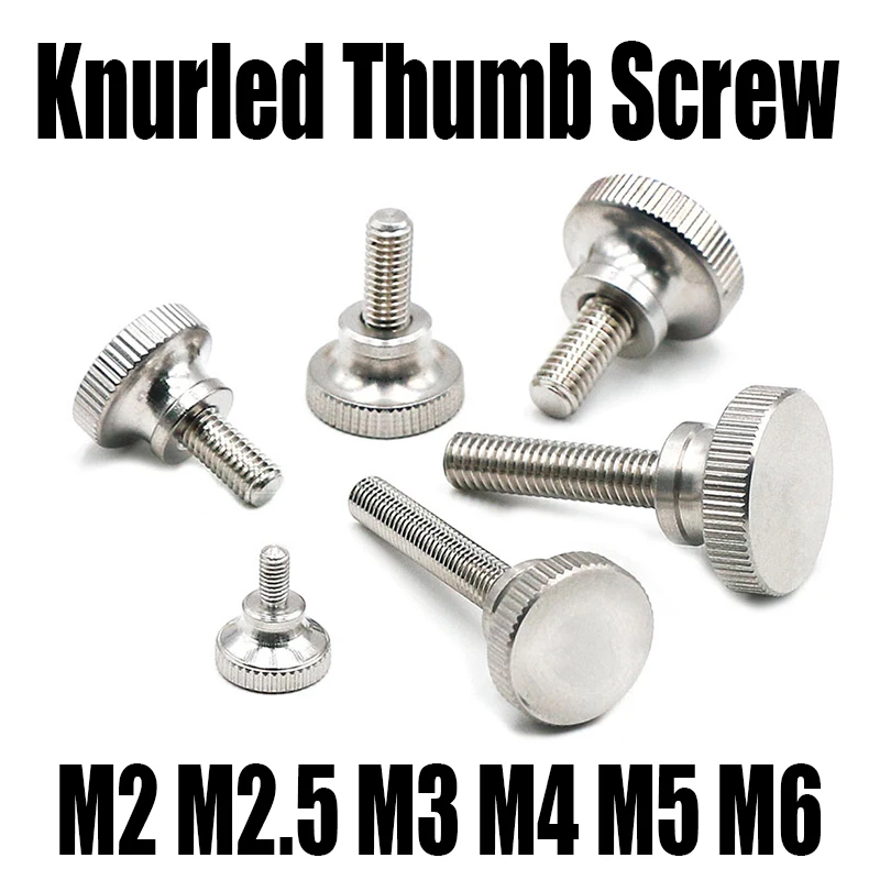 1-5PCS-M2-M2-5-M3-M4-M5-M6-303-Stainless-Steel-Knurled-Thumb-Screw-High.jpg