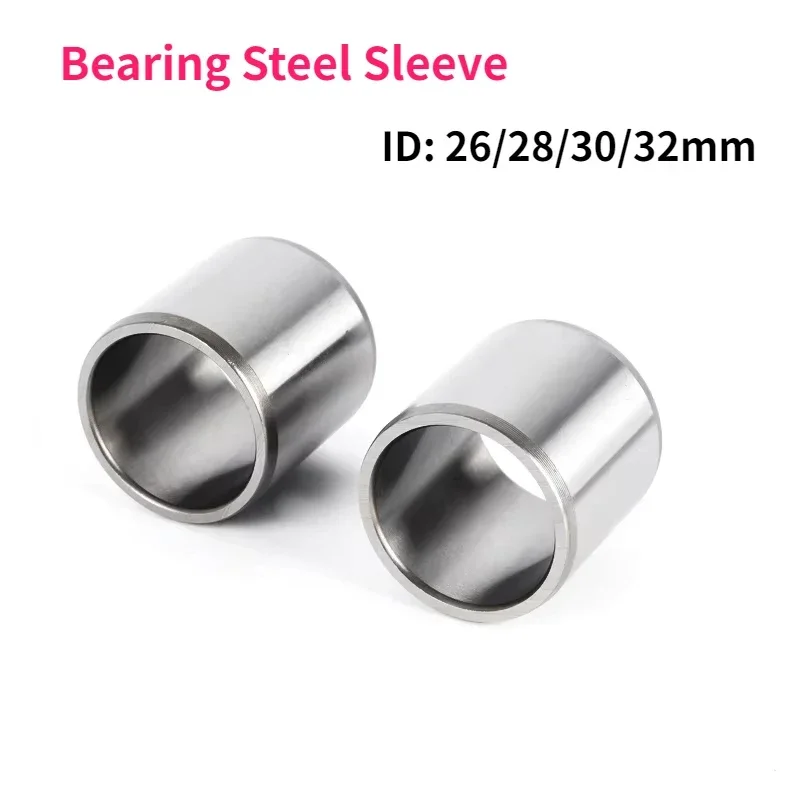 1Pc Bearing Steel Sleeve ID 26mm 28mm 30mm 32mm Wear-resistant Axle ...
