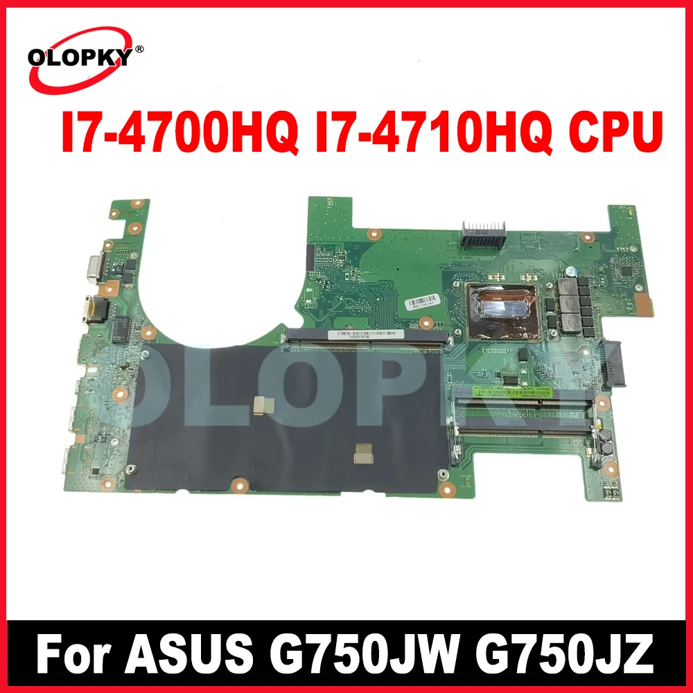 G750JW Motherboard with I7-4700HQ I7-4710HQ CPU for ASUS G750JZ G750JX ...