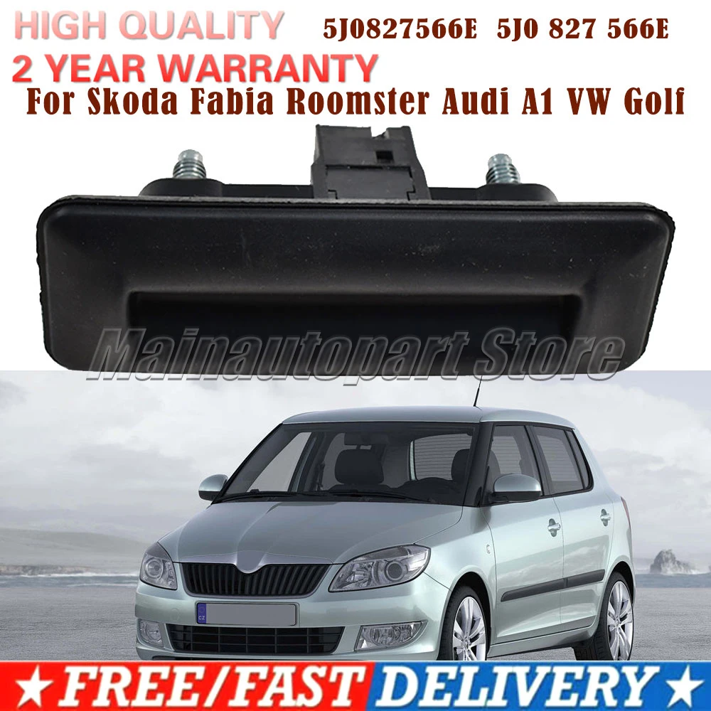 Rear Trunk Lock Release Handle Switch 5J0827566E For Skoda Fabia 2007 ...