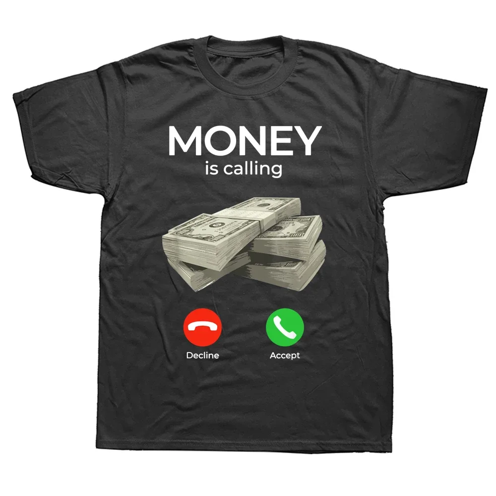 Money-Is-Calling-Cash-Funny-Business-T-Shirts-Graphic-Cotton-Streetwear ...