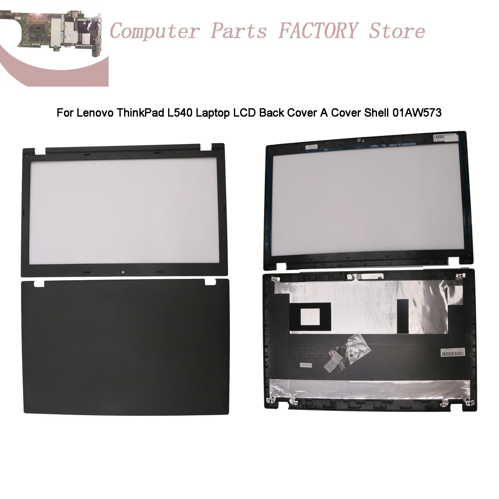 For Lenovo ThinkPad L540 Laptop LCD Back Cover A B Cover Shell 01AW573 ...