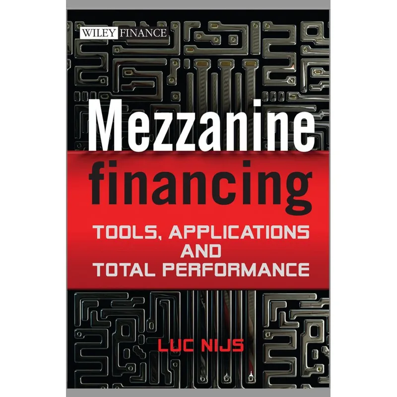 Mezzanine-Financing-Tools-Applications-And-Total-Performance.jpg