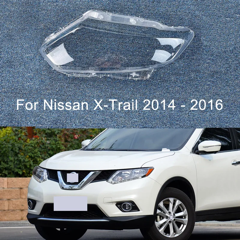 Car-Headlamp-Lens-For-Nissan-X-Trail-2014-2015-2016-Car-Headlight-cover ...