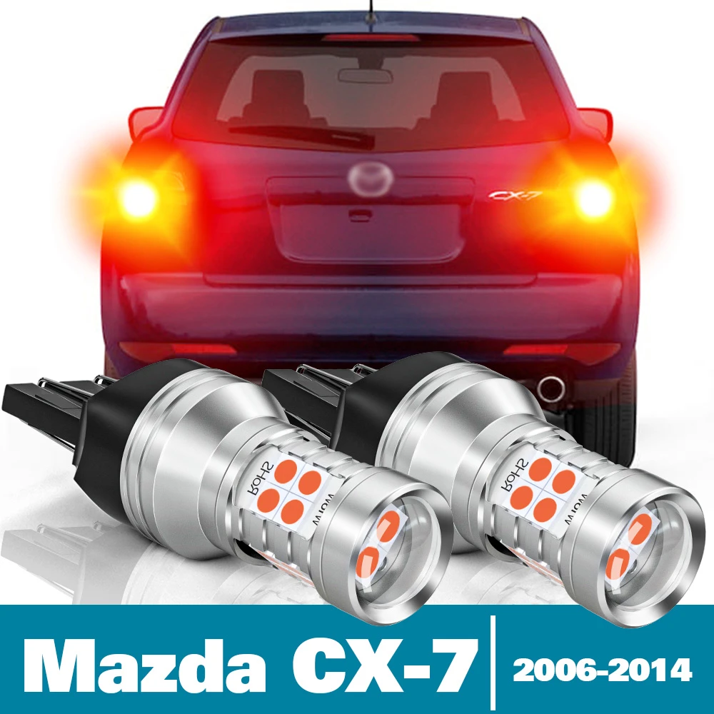 2pcs LED Brake Light For Mazda CX 7 CX 7 CX7 ER Accessories 2006 2007 2008 2009 2010 2011 2012 ...