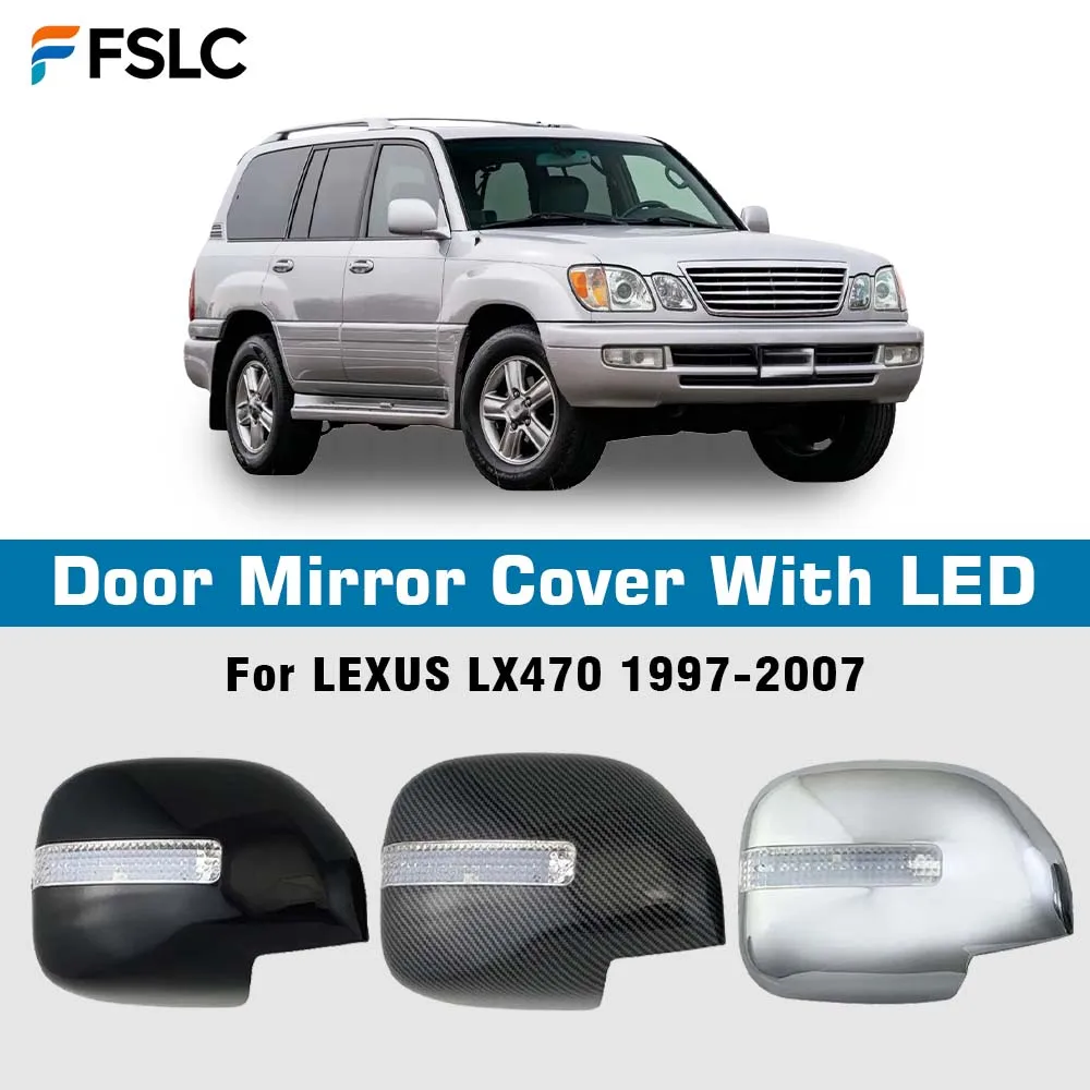 Car Decoration Door Mirror Cover With LED For LEXUS LX470 1997-2007 Car ...
