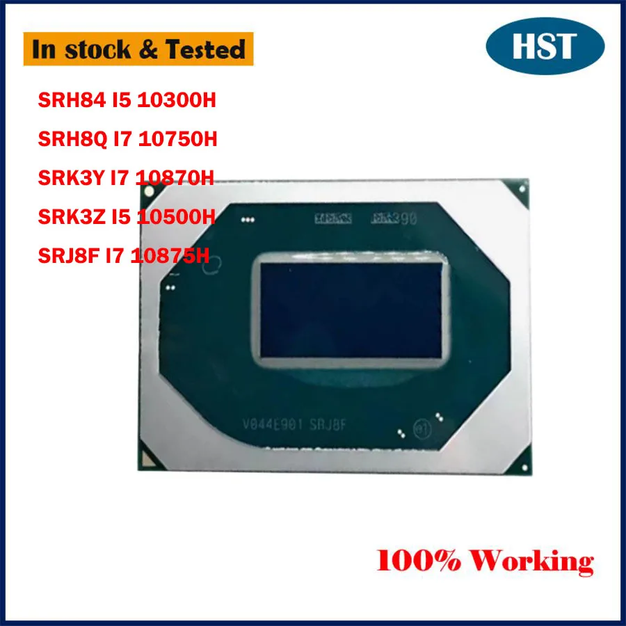 Original-CPU-SRH84-I5-10300H-SRH8Q-I7-10750H-SRK3Y-I7-10870H-SRK3Z-I5 ...