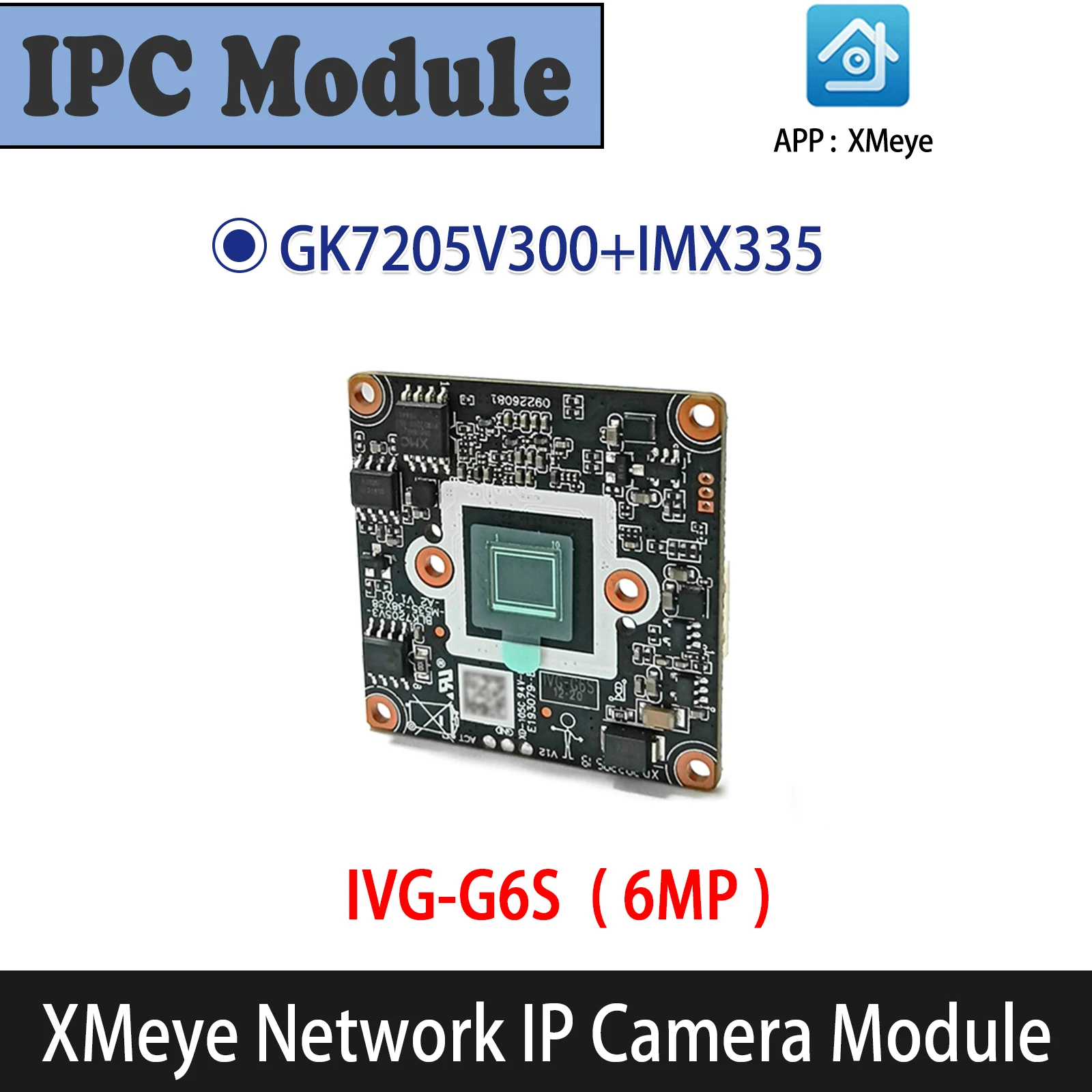 XMeye-IP-G6S-6MP-H-265-GK7205V300-IMX335.jpg
