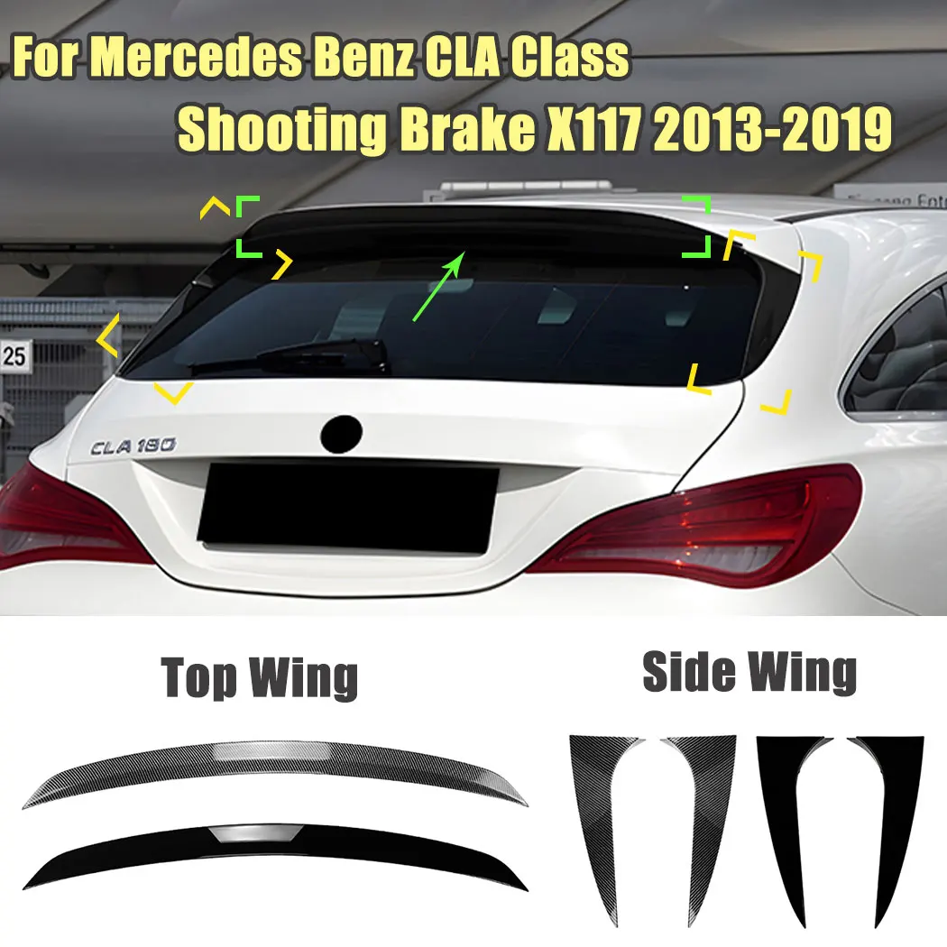 For Mercedes Benz CLA Class Shooting Brake X117 2013-2019 Car Rear Top ...