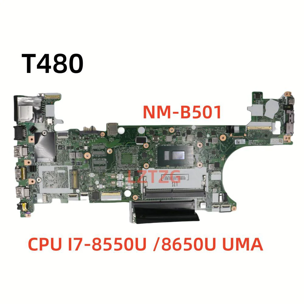 NM-B501-For-Lenovo-ThinkPad-T480-Laptop-Motherboard-CPU-I8-8550U-8650U ...