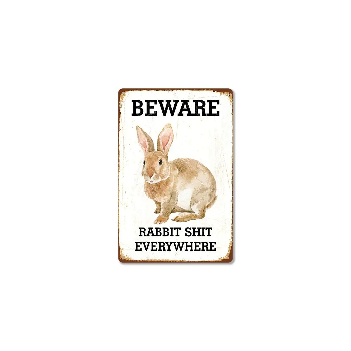 Funny Metal Tin Sign Rabbit Beware Rabbit Shit Everywhere Shop Farm ...