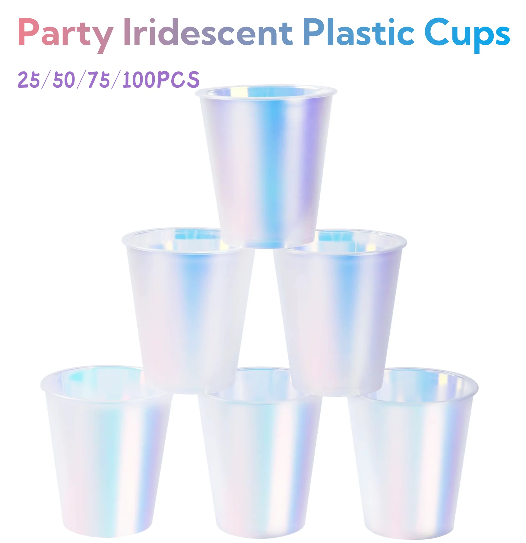 25-100Pcs-Disposable-Plastic-Cup-Shiny-Party-Cups-Iridescent-Party ...