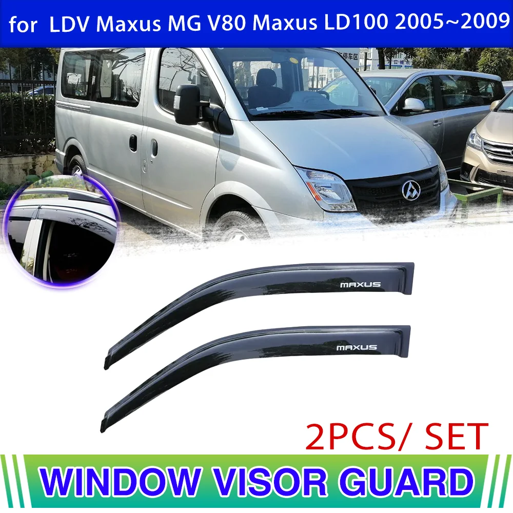 Window Visor For Ldv Maxus Mg V80 Maxus Fargo Fora Ld100 2005~2009 Vent ...
