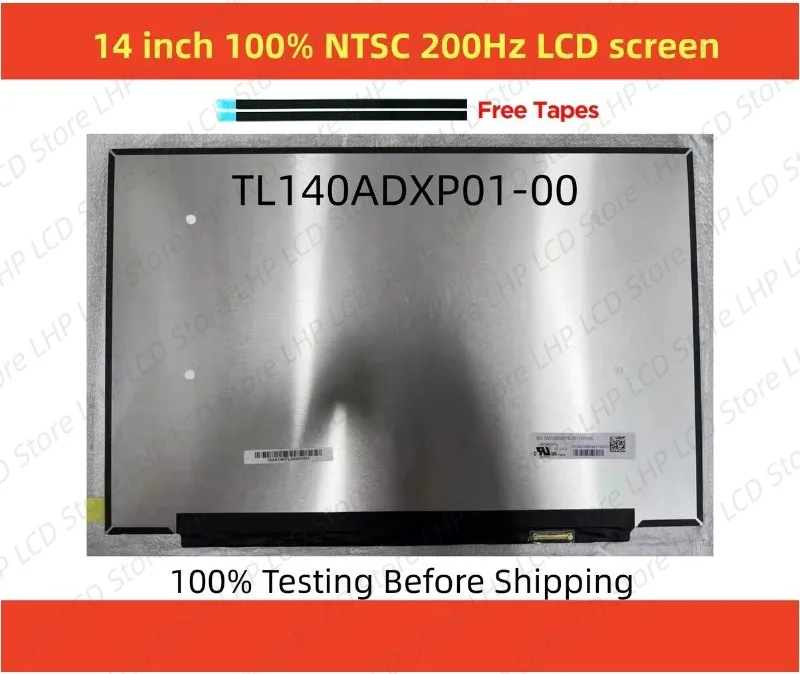 TL140ADXP01-00 TL140ADXP01 00 2560X1600 EDP 14.0'' 200Hz LCD Screen ...