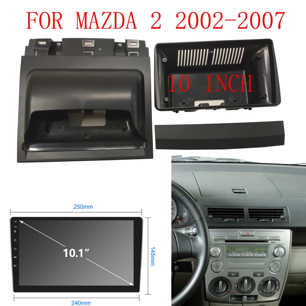 10-1-inch-Car-Fascia-Radio-Panel-for-Mazda-2-2002-2007-Audio-Dash-Kit ...