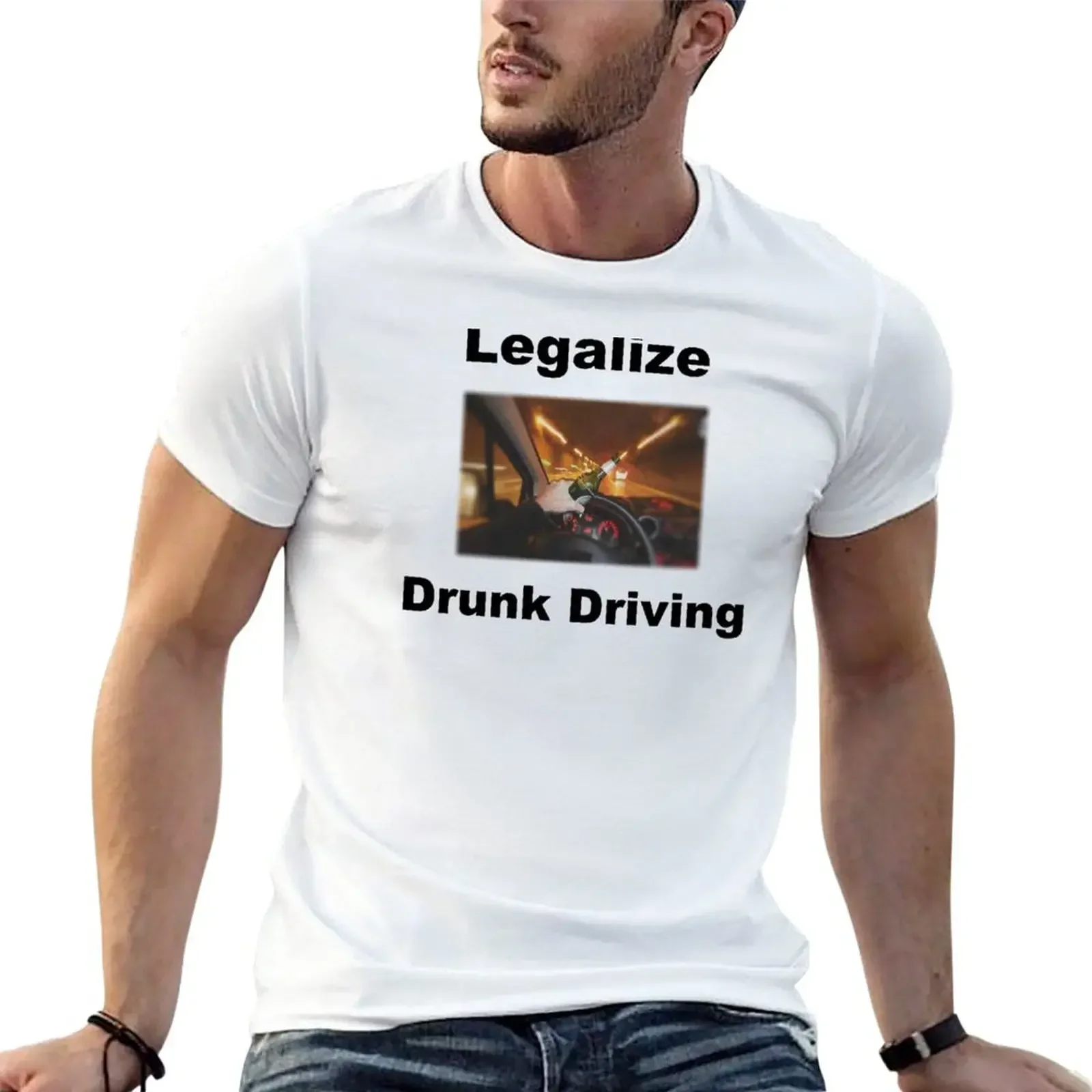 Legalize-Drunk-Driving-T-Shirt-customs-design-your-own-new-edition-mens ...