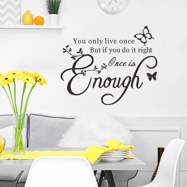 You Only Live Once Once Is Enough Wallpaper