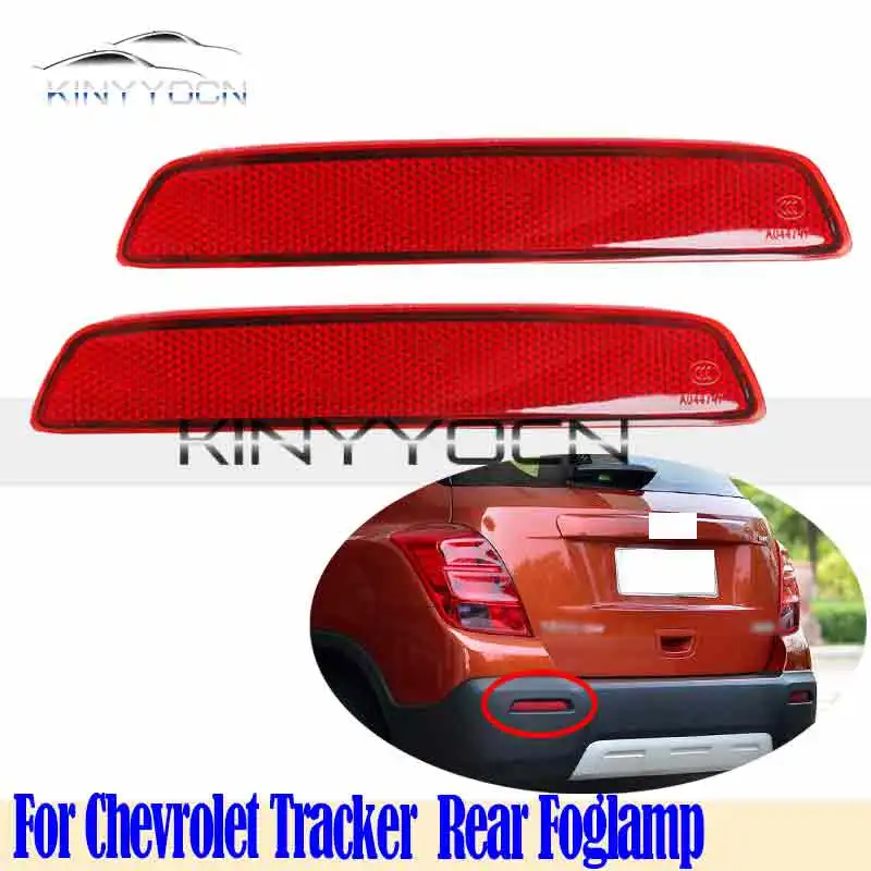 For-Chevrolet-Tracker-2014-15-16-Rear-Bumper-Fog-Light-Reflector-Stop ...
