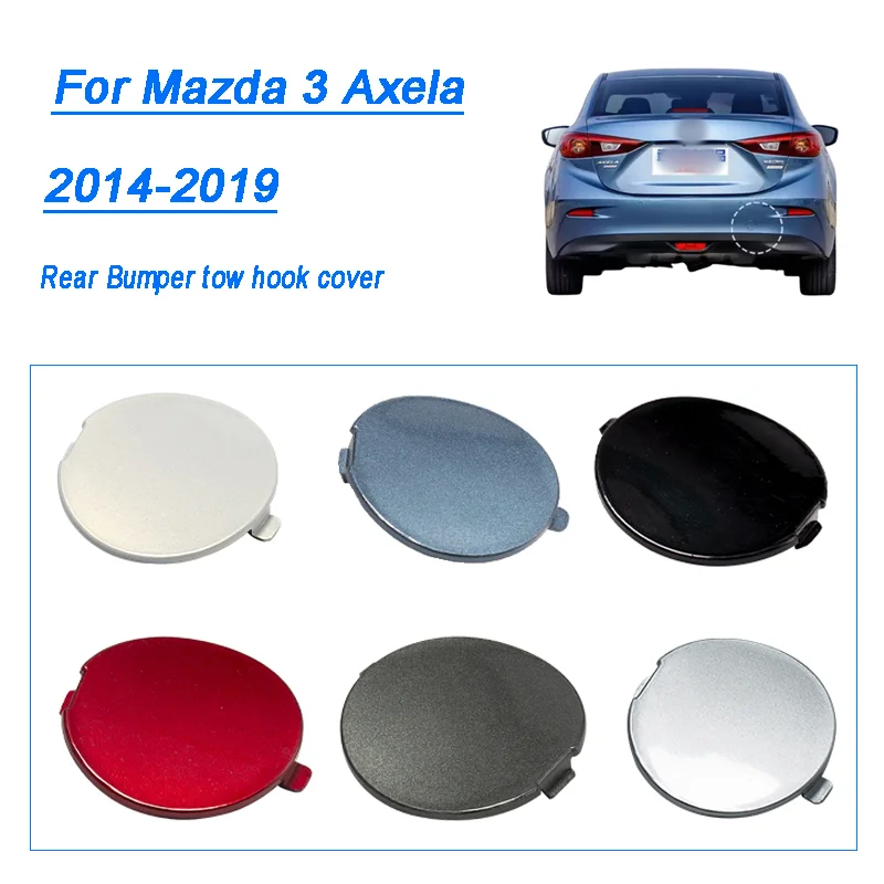 Rear-Bumper-Towing-Hook-Cover-For-Mazda-3-Axela-Sedan-2014-2019-Tow ...