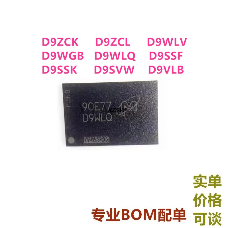 D9ZCK D9ZCL D9WLV D9WGB D9WLQ D9SSF D9SSK D9SVW D9VLB Video memory chip ...