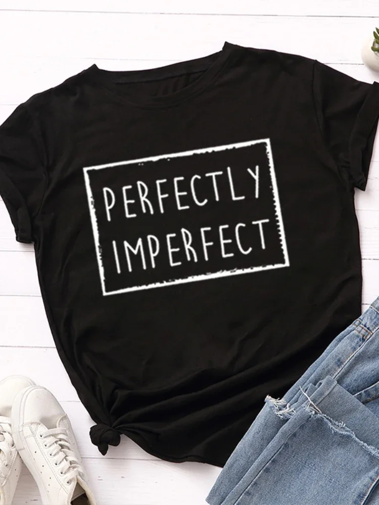 Perfectly-Imperfect-Print-Women-T-Shirt-Short-Sleeve-O-Neck-Loose-Women ...