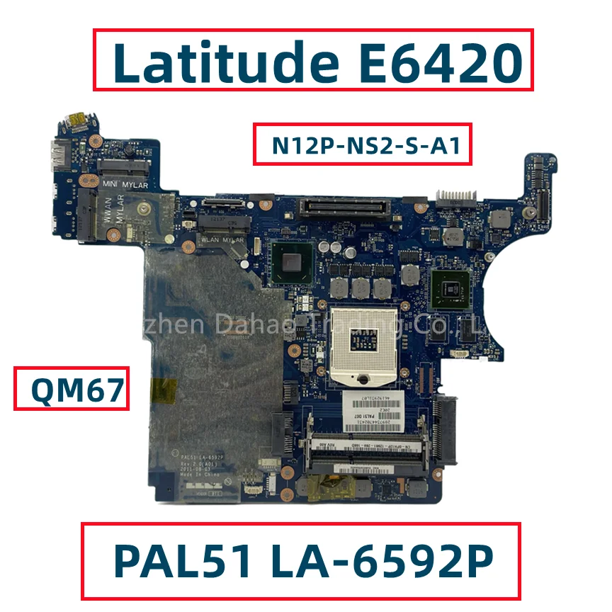 For DELL Latitude E6420 Laptop Motherboard With N12P-NS2-S-A1 QM67 PAL51 LA-6592P CN-0PH12P ...