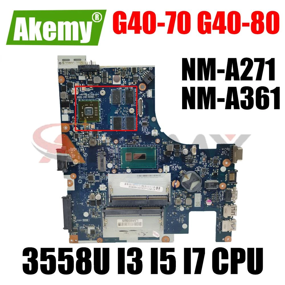 NM A271 NM A361 motherboard For LENOVO Ideapad G40 70 G40 80 Laptop mainboard 2GB GPU 3558U I3 ...