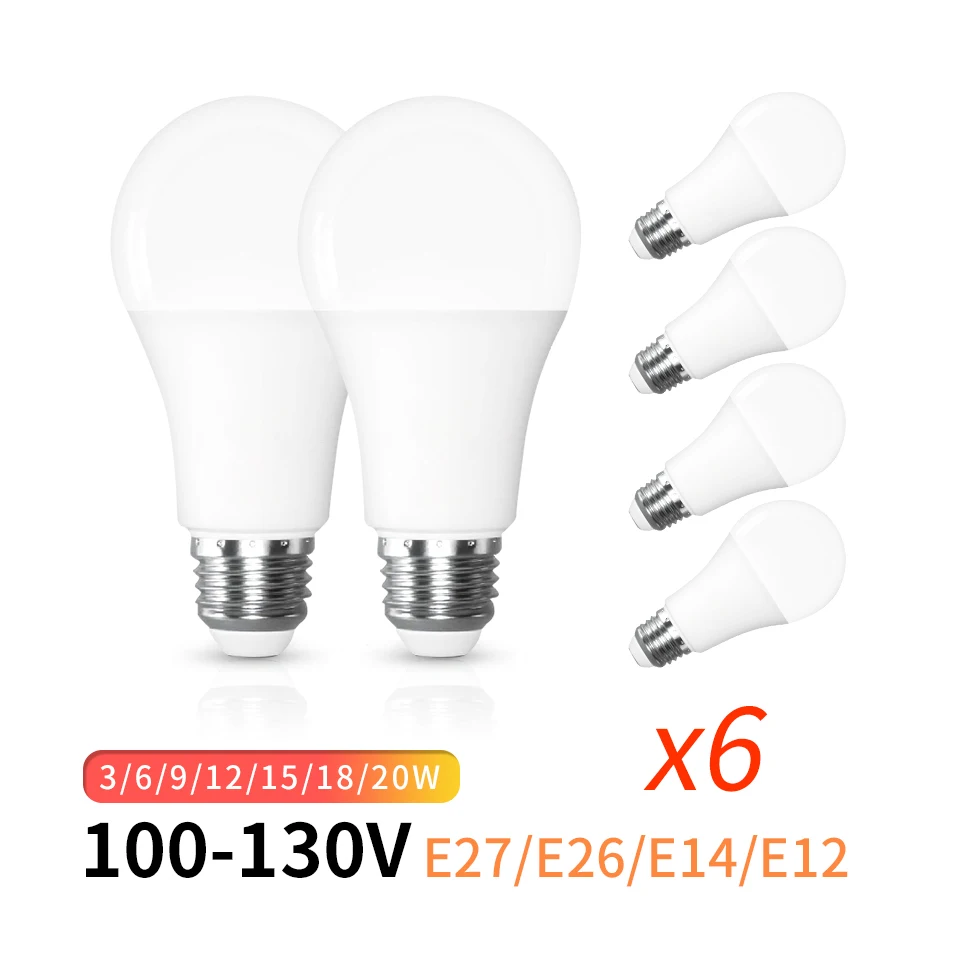 6Pcs-Lot-Led-Bulb-100-130V-3W-6W-9W-12W-15W-18W-20W-E27-E26-E14.jpg
