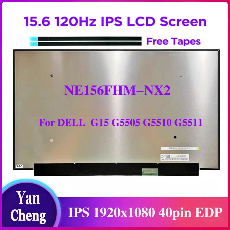 15-6-120Hz-Laptop-LCD-Screen-NE156FHM-NX2-for-DELL-G15-G5505-G5510 ...