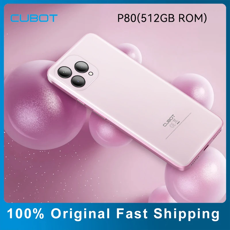 Cubot P80 Global,512GB ROM,16GB(8+8GB Extend) RAM,6.583" FHD+Screen ...