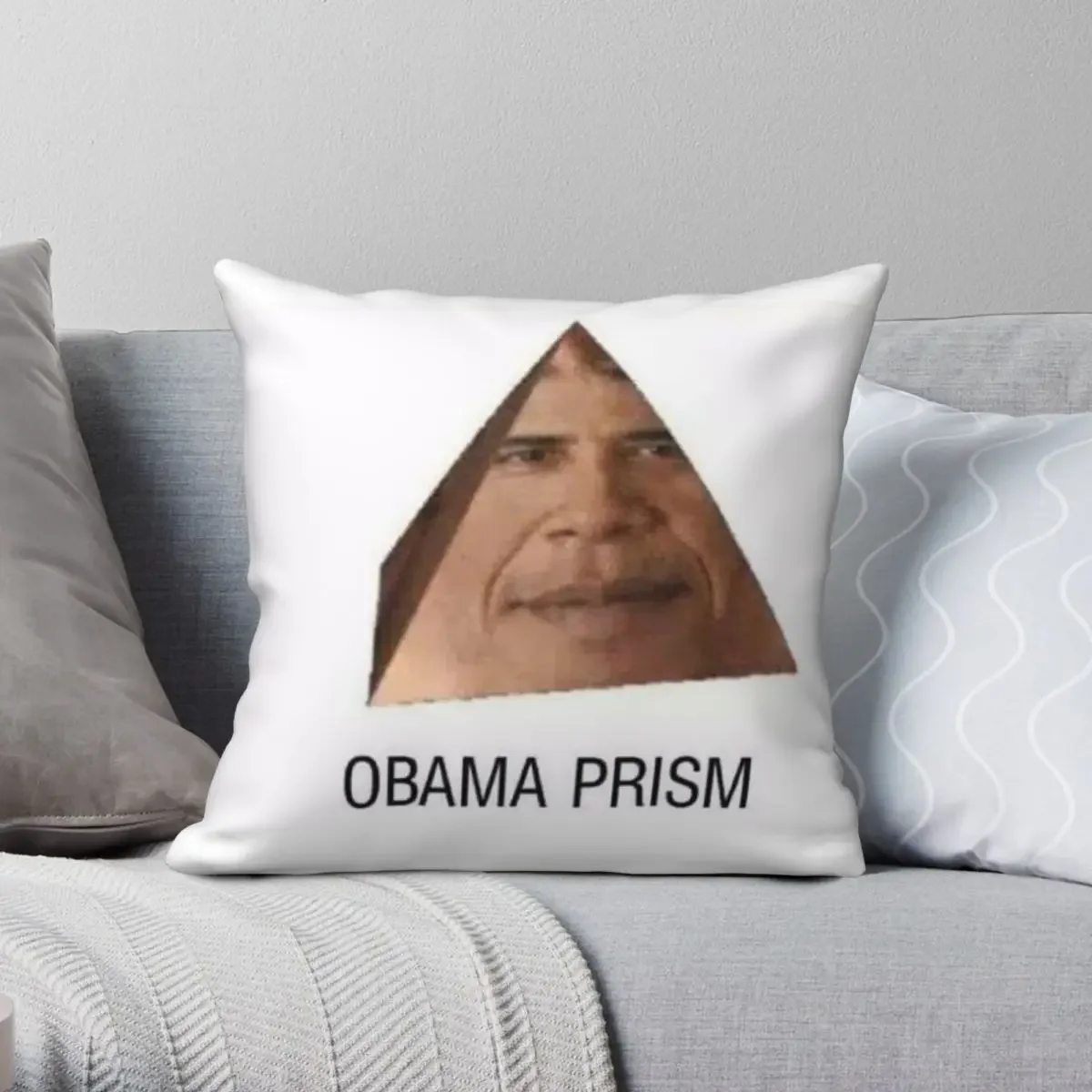 The Obama Prism Shadow Meme Square Pillowcase Polyester Printed Zip ...