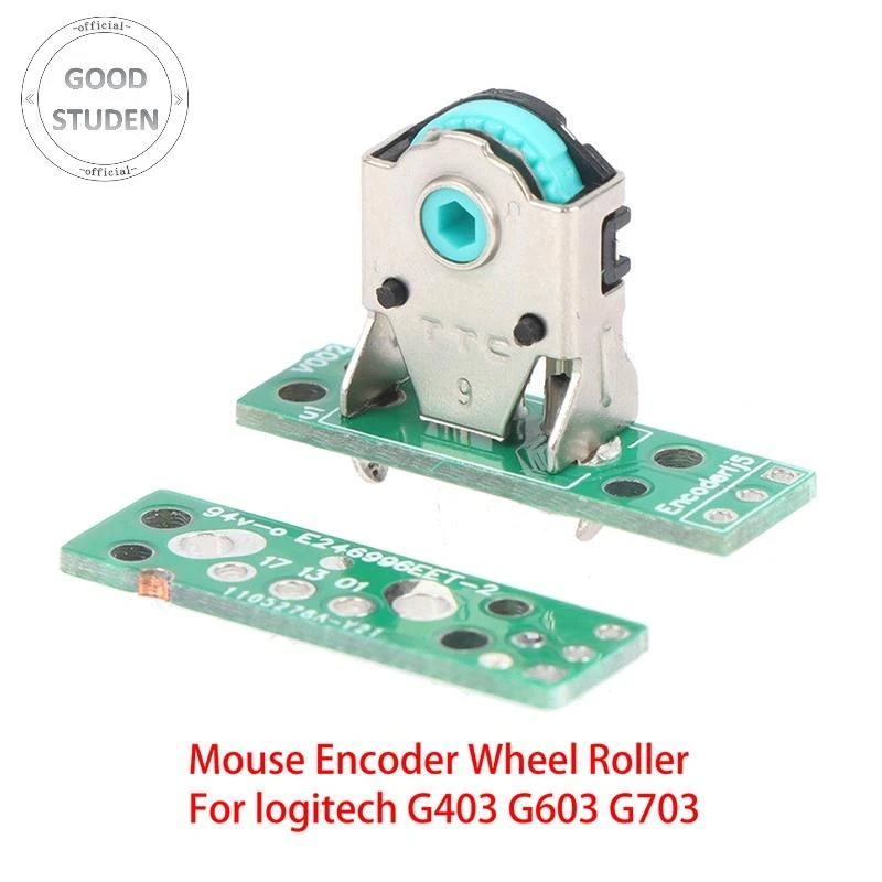 1pcs Mouse Wheel For Logitech G403 G703 Encoder Roller PCB Plate Mice ...