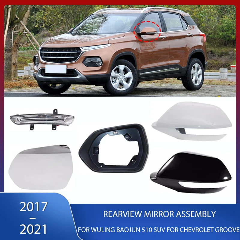 Rearview-Mirror-Cover-Frame-Turn-Signal-Lamp-Side-Mirror-Glass-Heated-For-WULING-BAOJUN-510-SUV.jpg