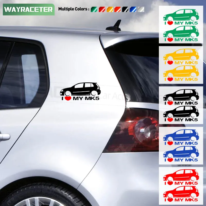 2-Pcs-Creative-Funny-Sticker-I-Love-My-MK5-Window-Body-Graphics-Vinyl ...